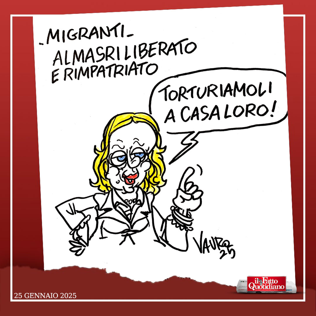 Migranti, Almasri liberato (Il Fatto, 25 gen 2025) – Vauro